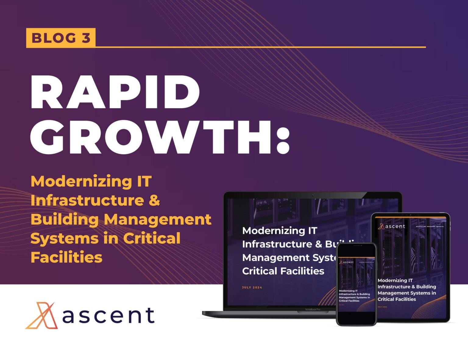 Ascent - Elevating Mission Critical