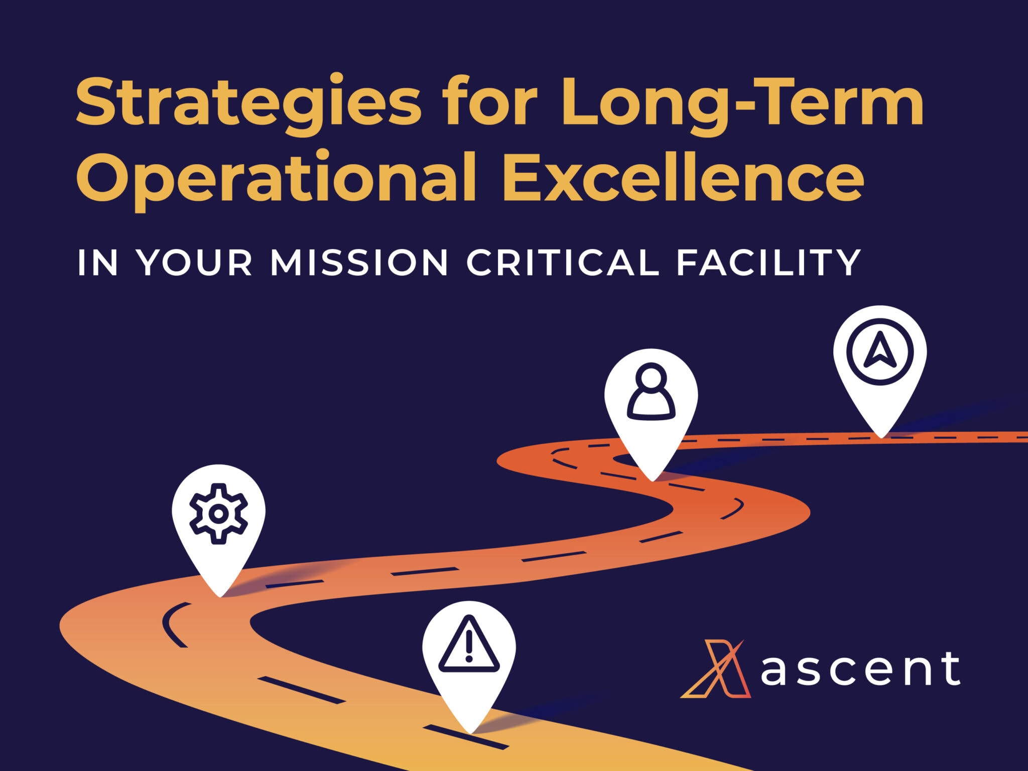 Strategies for Long-Term Operational Excellence in Your Mission ... Strategies for Long-Term Operational Excellence in Your Mission ...